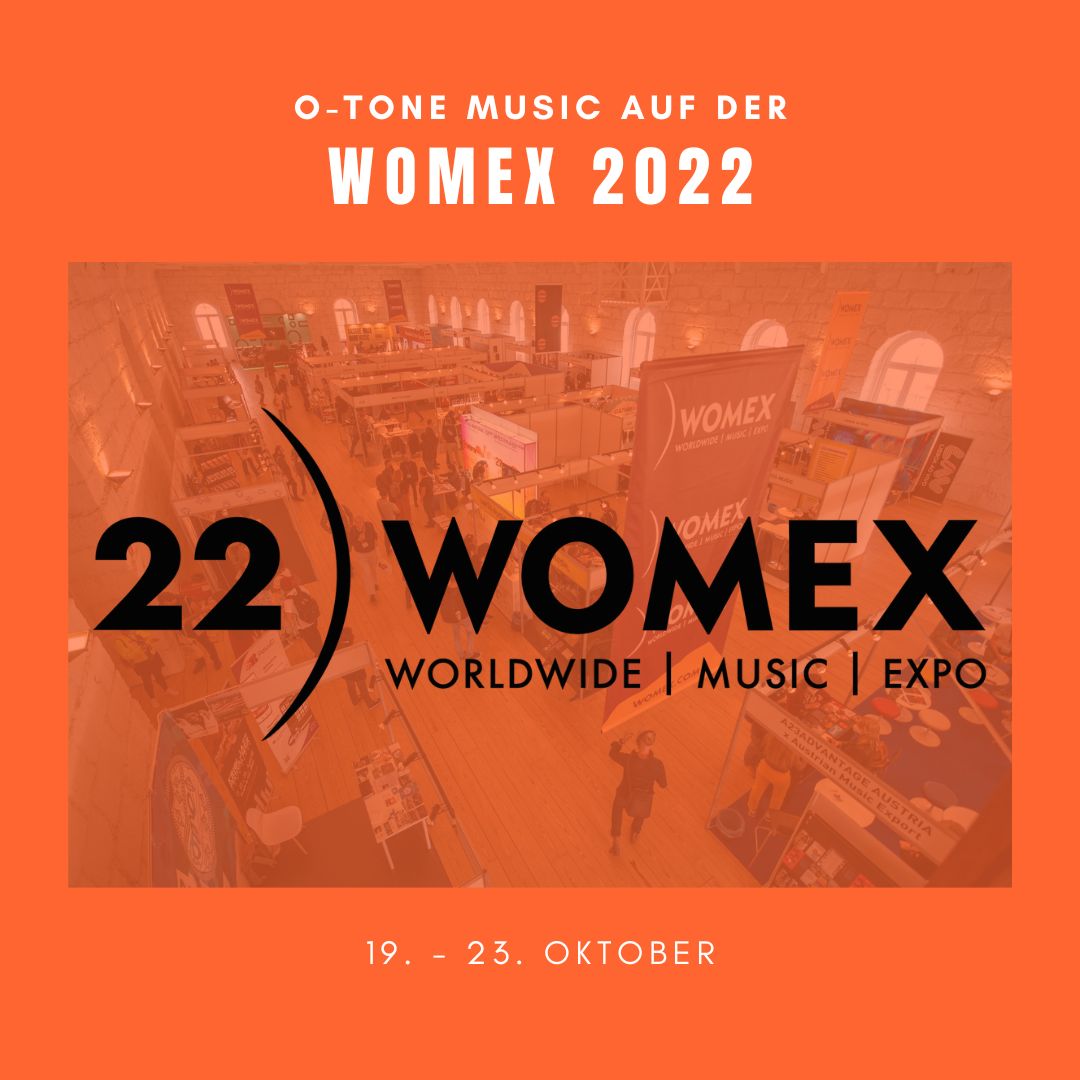 o-tone music auf der WOMEX 2022 - o-tone music